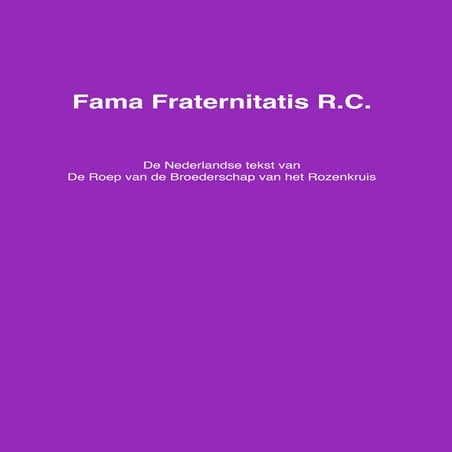 Fama fraternitatis-rc-tekst-nederlands-de-roep-van-de-broederschap-van ...