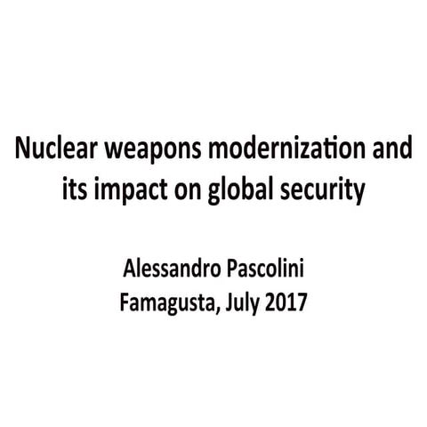 Nuclear weapons modernization and global security | PDF