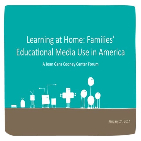 Learning at Home: Families' Educational Media Use at Home | PPT