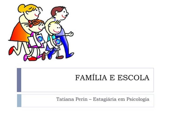 Slides palestra família | PPT