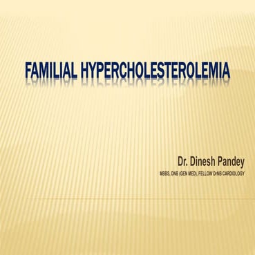 Familial hypercholesterolemia | PPTX