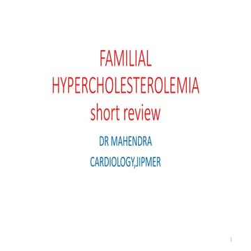 Familial hypercholesterolemia | PPTX