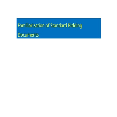 Familiarization of standard bidding document.pptx