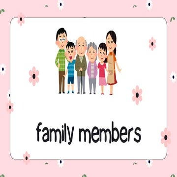 family MEMBERS INFORMATION AND VOCABULARY | PDF