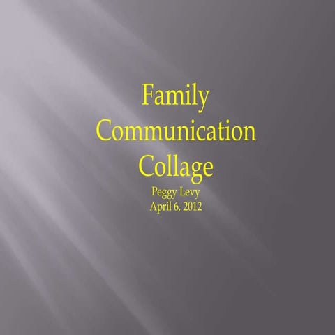 Familycommunicationcollage | PPTX