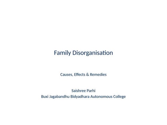 Family_Disorganisation_Designed.pptx college project for msw | PPTX