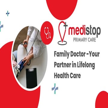 Family Doctor -Your Partner in Lifelong Health Care | PDF