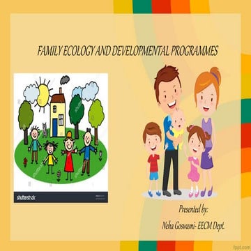 Family ecology and life developmental programs | PPTX