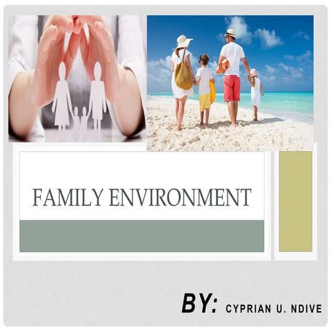 Family environment | PPTX