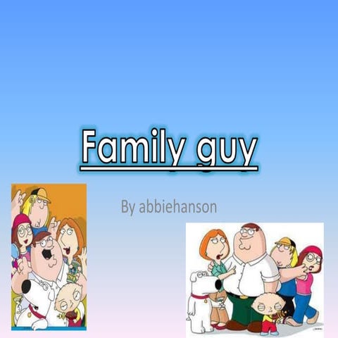 Family Guy Presentation Pptx