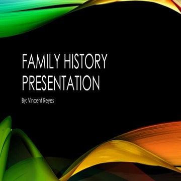 Family history presentation | PPTX | Death, Injury, or Military ...