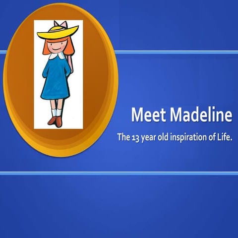 Meet Madeline | PPT