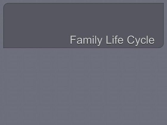 Family life cycle | PDF | Family and Relationships
