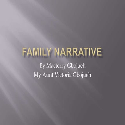 Family Narrative Powerpoint | PPTX