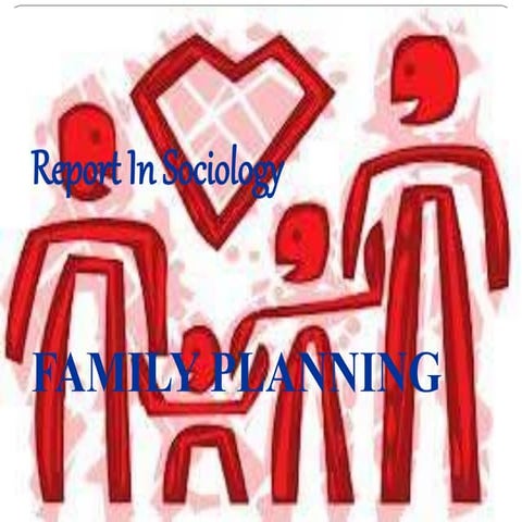 Family planning Report | PPTX | Pregnancy | Reproductive Health