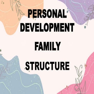 Family Structure Personal Development Powerpoint prsentation | PPTX