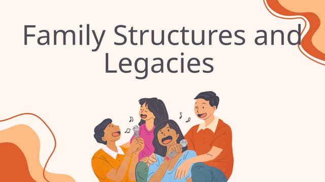FAMILY STRUCTURES AND LEGACIES PERDEV.pptx