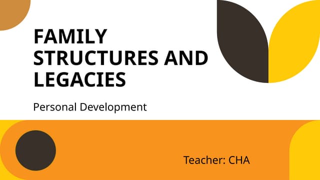 FAMILY STRUCTURES AND LEGACIES PERDEV.pptx