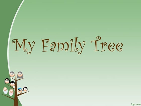 My family tree | PPTX
