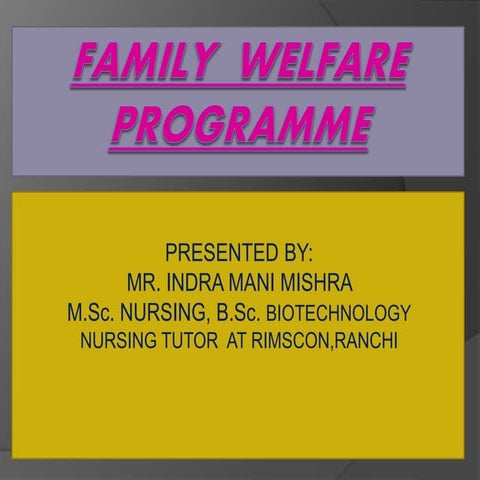 FAMILY WELFARE PROGRAM PRESENTATION 2024 | PPTX