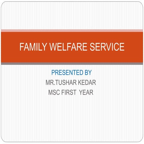 Family welfare programme | PPTX