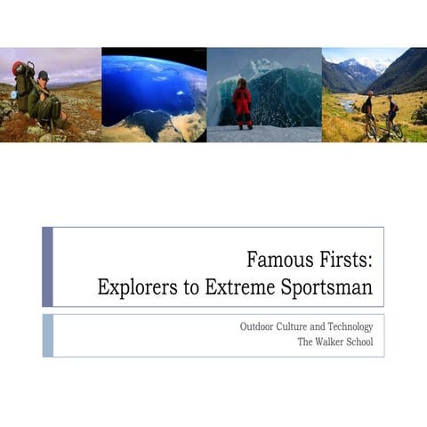 Famous Firsts | PDF | Polar Travel | Travel Locations