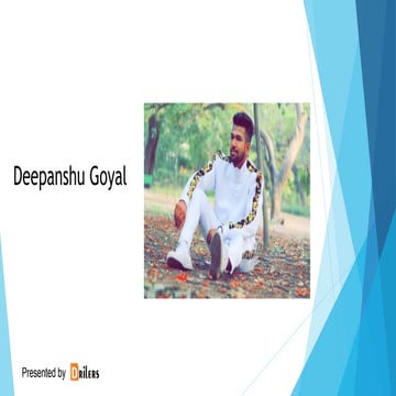 Famous actor in iindia deepanshu goyal | PPTX