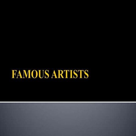 Famous artists | PPTX