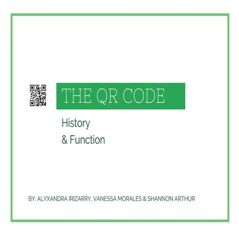 The Qr Code: History & Function | PDF