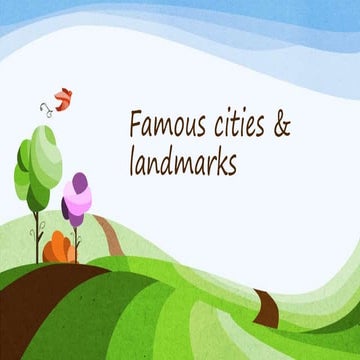 Famous cities & landmarks | PPTX