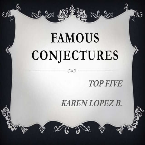 Famous conjectures good | PPTX