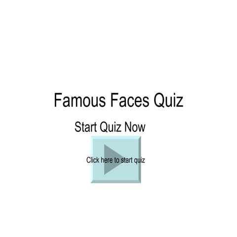 Famous faces quiz2 | PPT