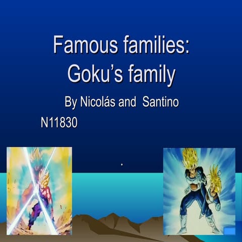 Goku's family | PPT