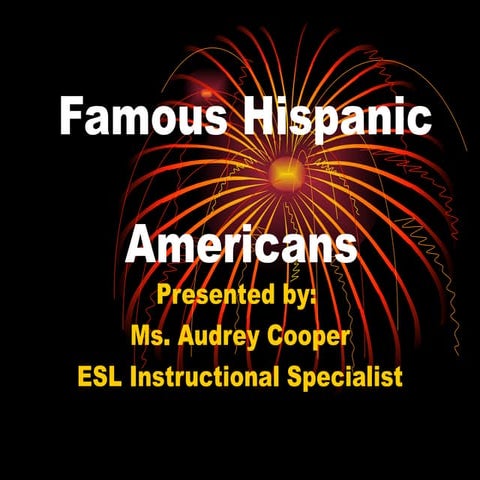 Famous Hispanic Americans Powerpoint | PPT