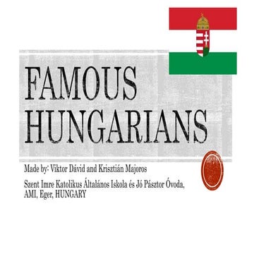 Famous Hungarians | PPTX