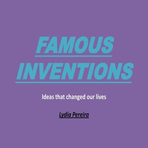 Famous inventions | PPTX