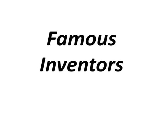 Famous inventors and discoveries list | PDF