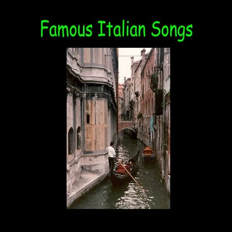 Famous italian songs | PPT