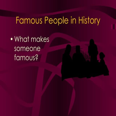 Famous people in_history | PPT