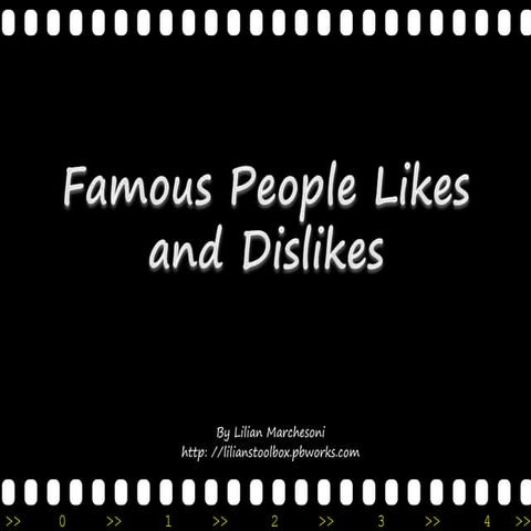 Famous people's likes and dislikes | PPTX