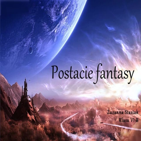 Fanatsy | PPT | Fantasy | Genres