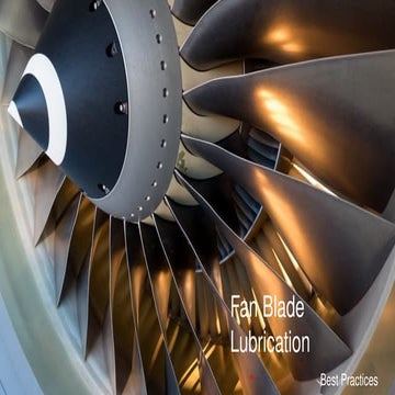 Fan Blade Lubrication Presentation Guide | PPTX