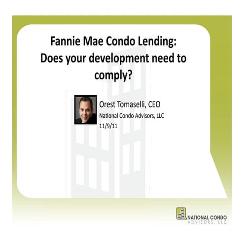 Fannie Mae 2011 Condo Guidelines | PDF | Home Financing | Personal Debt