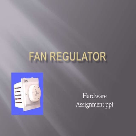 Fan regulator | PPTX