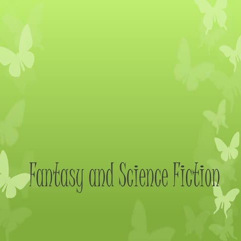 Fantasy and science fiction | PPTX