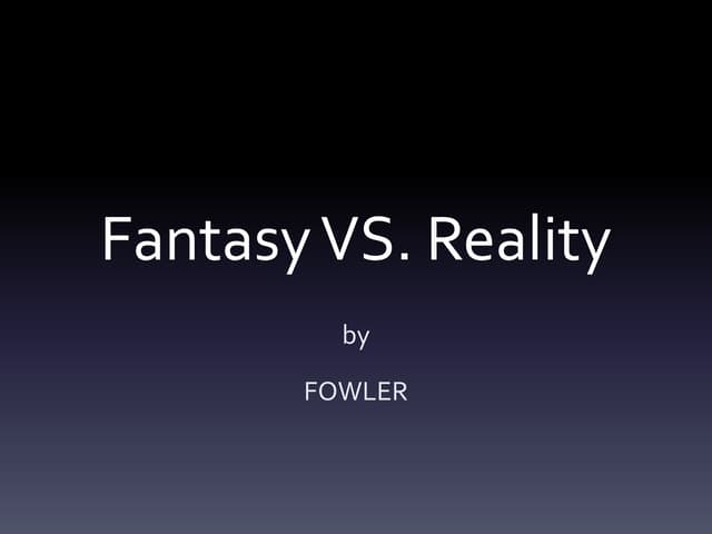 Lesson Plan in English 2 (REALITY/FANTASY) | DOCX