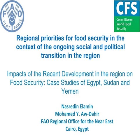Impacts of the Recent Development in the region on Food Security: Case ...
