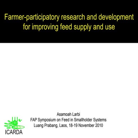 Farmer-participatory research and development for improving feed supply ...