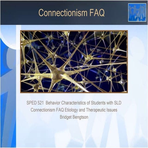 Faq connectionism-due 6-28 | PPTX