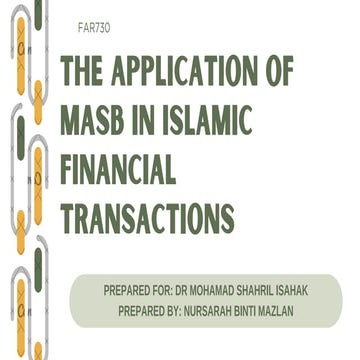 FAR730 - Application of MASB is Islamic Financial Transactions.pdf